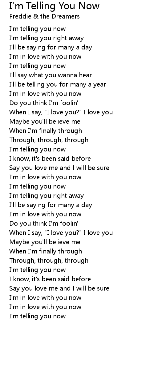 I'm Telling You Now Lyrics - Follow Lyrics