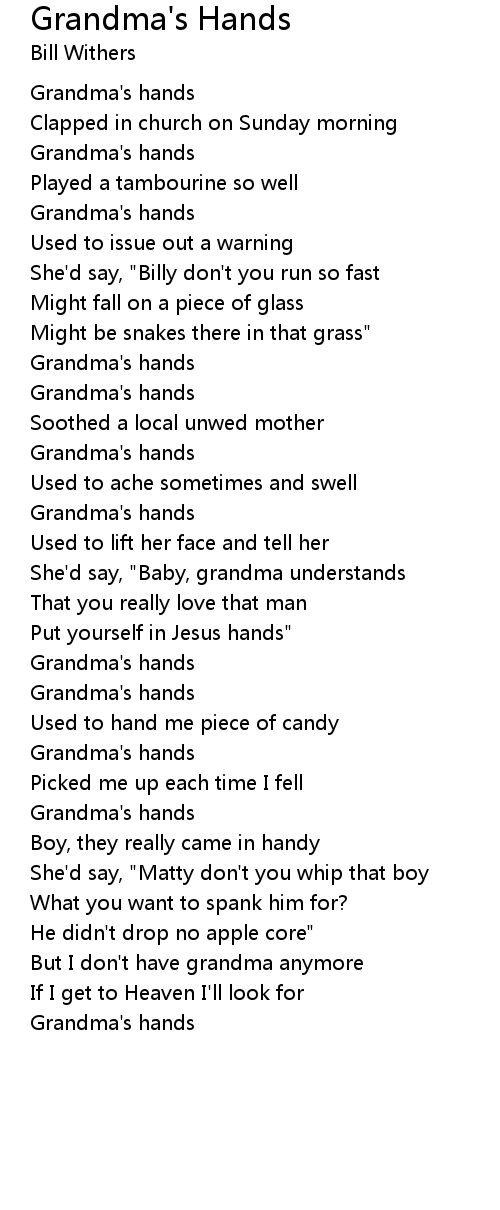 Grandma's Hands Lyrics - Follow Lyrics