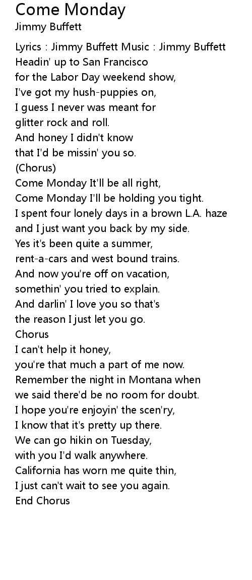 Come Monday Lyrics - Follow Lyrics